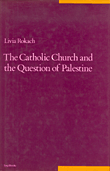 Nwf.com: The Catholic Church and the Question of : Livia Rokach: كتب