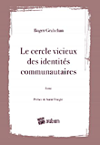 Nwf.com: Le cercle vicieux des identités communau: Roger Geahchan: كتب
