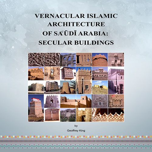 Nwf.com: Vernacular Islamic Architecture of Saudi: Geoffrey King: كتب