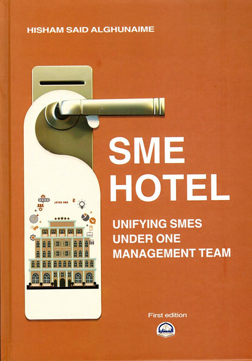 Nwf.com: SME HOTEL ; Unifying Smes Under One Ma: ‎Hisham Said Al: كتب